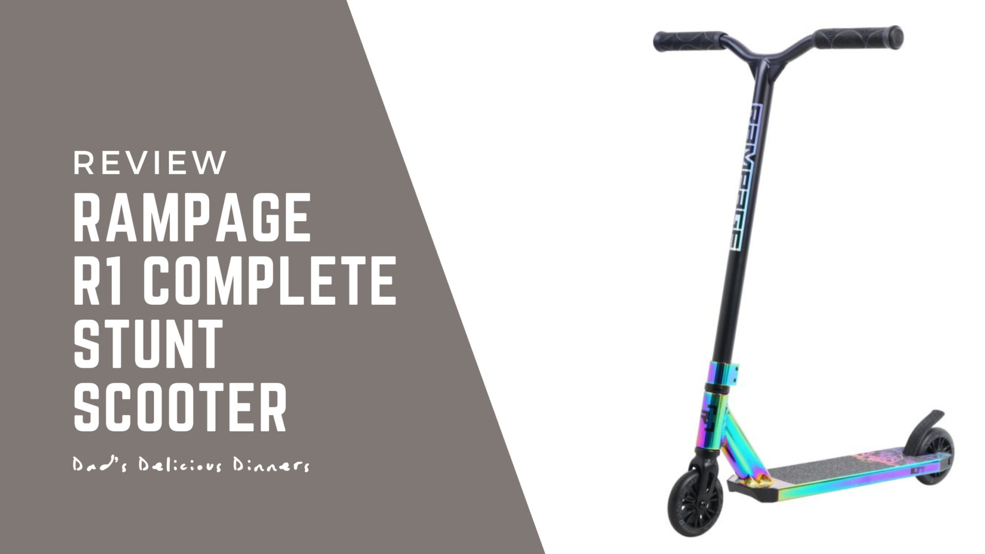 Rampage R1 Stunt Scooter Review - UK Top Ten Dad Blog